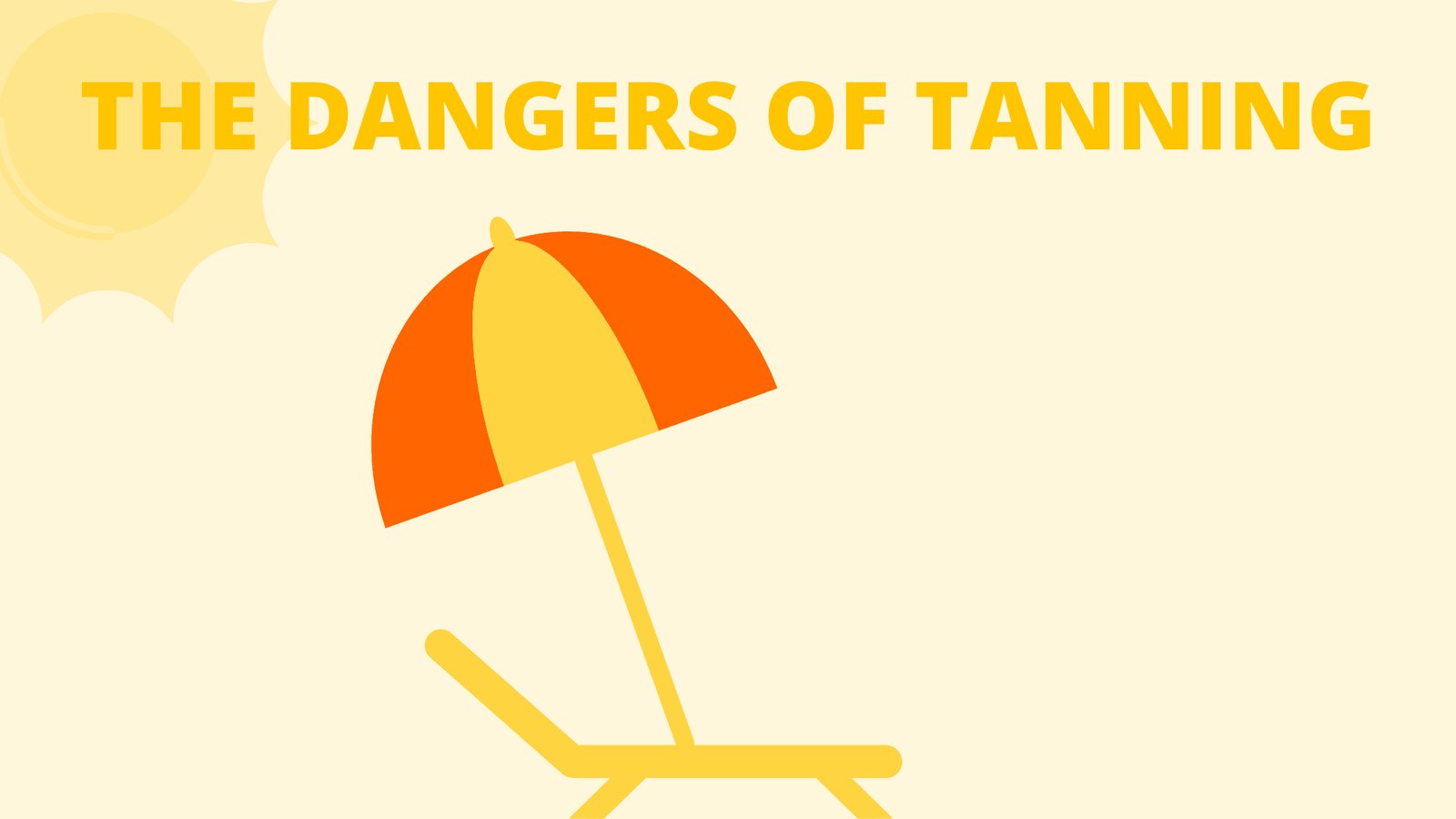 The Dangers of Tanning