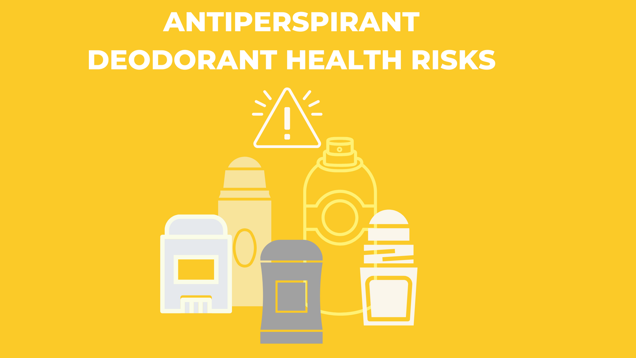 Deodorant Health Risks | Side Effects of Deodorant & Antiperspiran