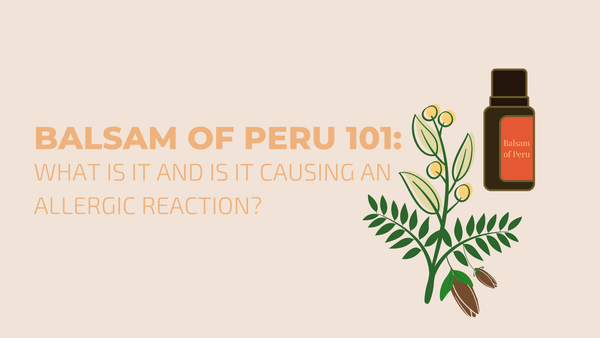 Balsam of Peru Allergy - Allergy To Balsam Of Peru Symptoms – Cleure